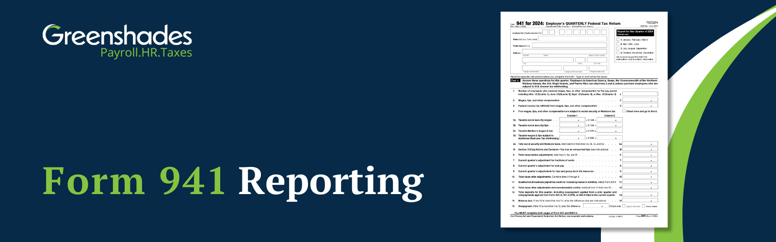 Perfecting Quarter-End Payroll Tax Reporting (Form 941)